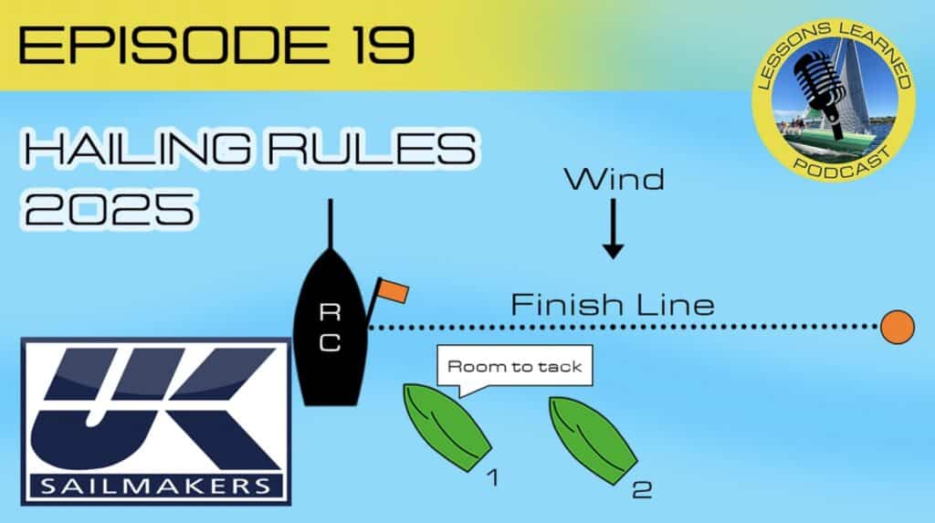 Lessons Learned on Hailing Rules - UK Sailmakers